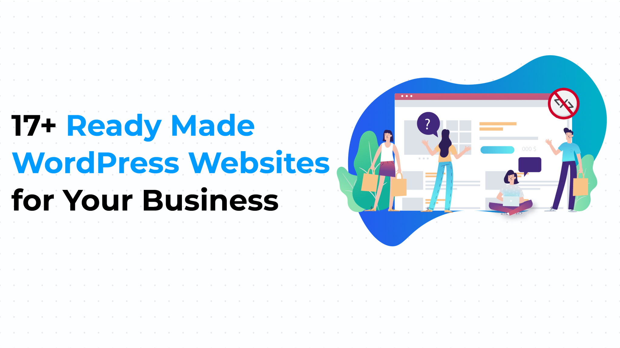 Ready Made WordPress Websites | Discover 17+ Templates